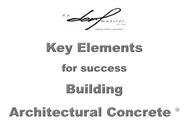 Key Elements for Good Architectural Concrete – dorf on concrete